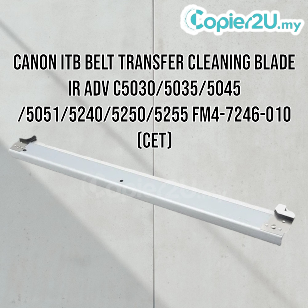 CANON ITB BELT TRANSFER CLEANING BLADE IR ADV C5030/5035/5045 /5051 ...