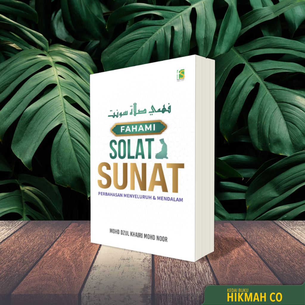 Fahami Solat Sunat. Penulis Mohd Dzul Khairi Mohd Noor. Faqih Synergiz ...