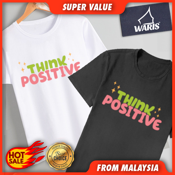 HOT Tulisan Inspirasi Think Positive 02 T-Shirt Kids & Adult - 100% ...