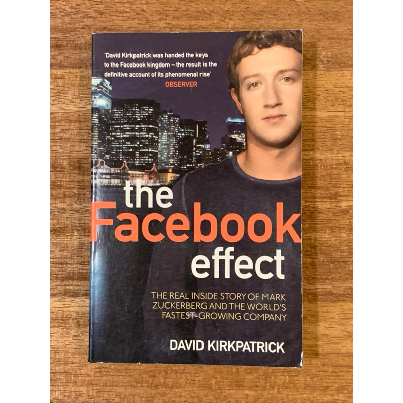 he Facebook effect;THE REAL INSIDE STORY OF MARK ZUCKERBERG AND THE ...
