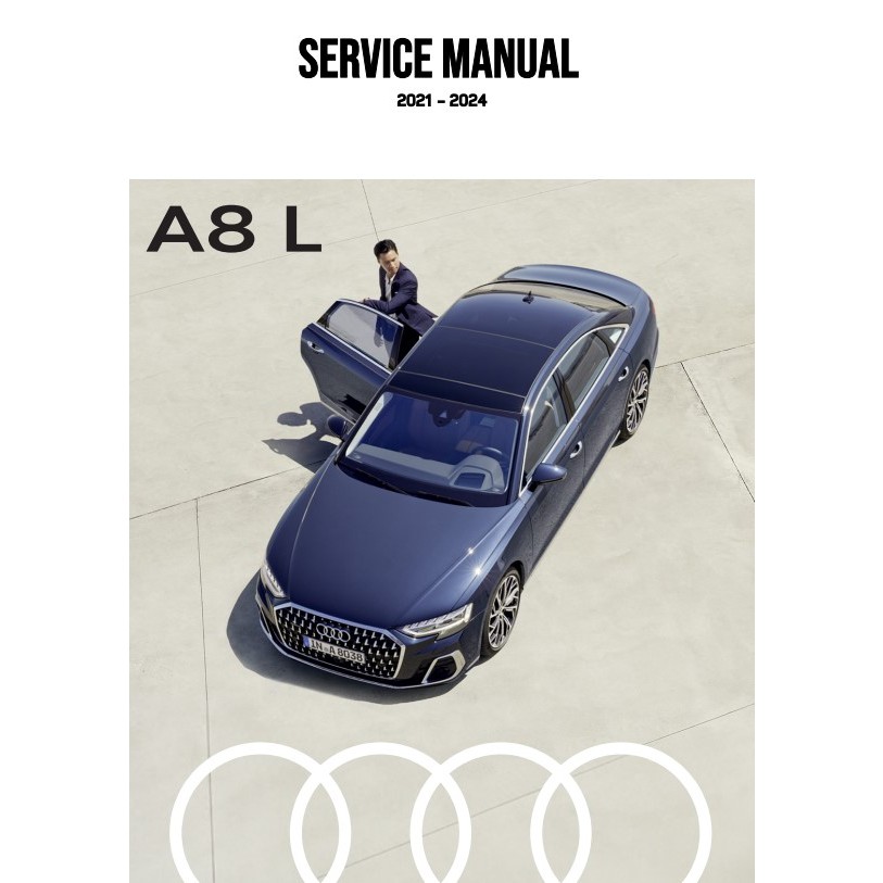 Audi A8 L / A8 4NL 2021 - 2024 Factory Workshop Repair Service Manuals ...