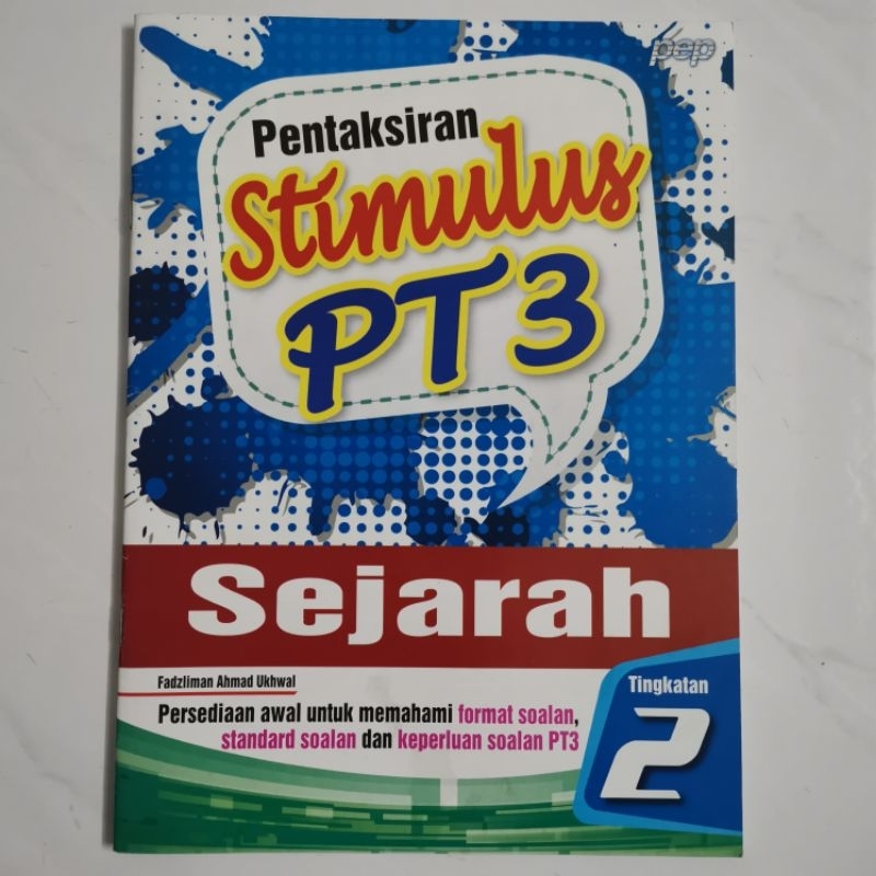 Pentaksiran Stimulus PT3 Sejarah Tingkatan 2 buku latihan Form 2 ...