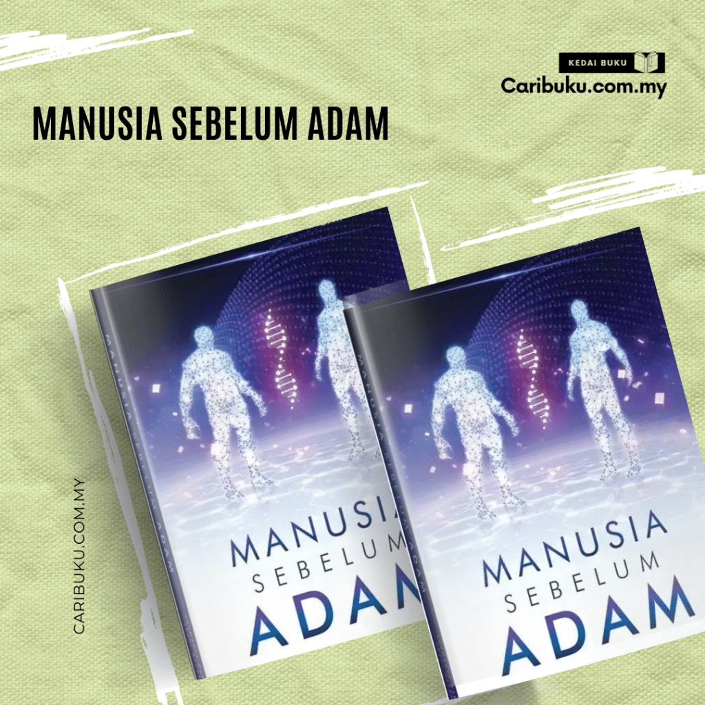 Manusia Sebelum Adam | Manusia Sebelum Adam | Patriot Publishing ...