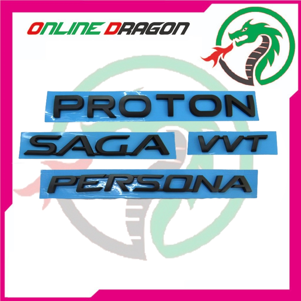 MATTE BLACK LOGO EMBLEM PROTON SAGA PERSONA VVT WORD WORDING TULISAN ...