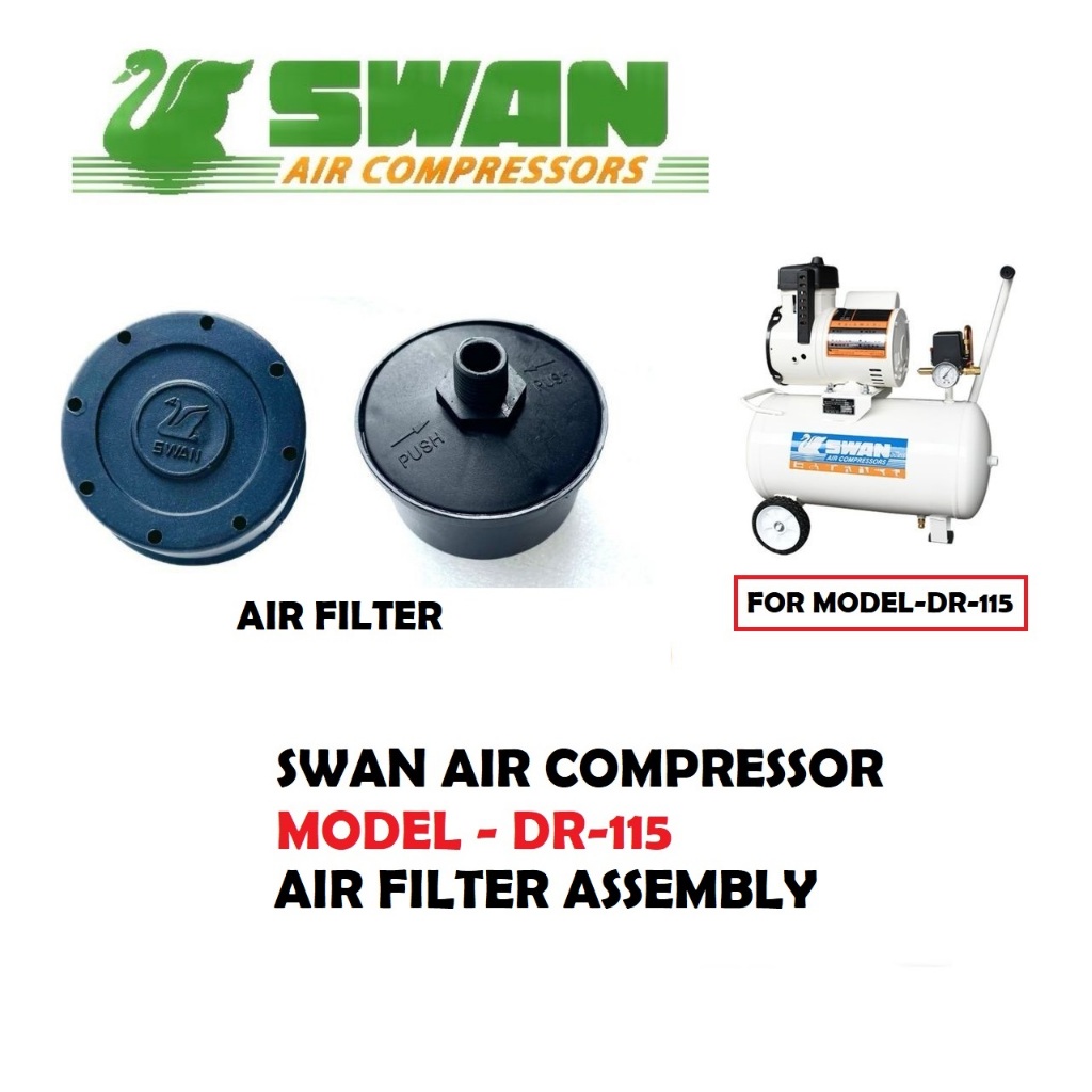 SWAN AIR COMPRESSOR DR-115 AIR FILTER ASSEMBLY SPARE PARTS | Shopee ...
