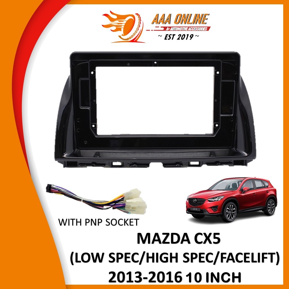 Android Player Casing MAZDA CX5 10''-(LOW SPEC/HIGH SPEC/FACELIFT)2013 ...