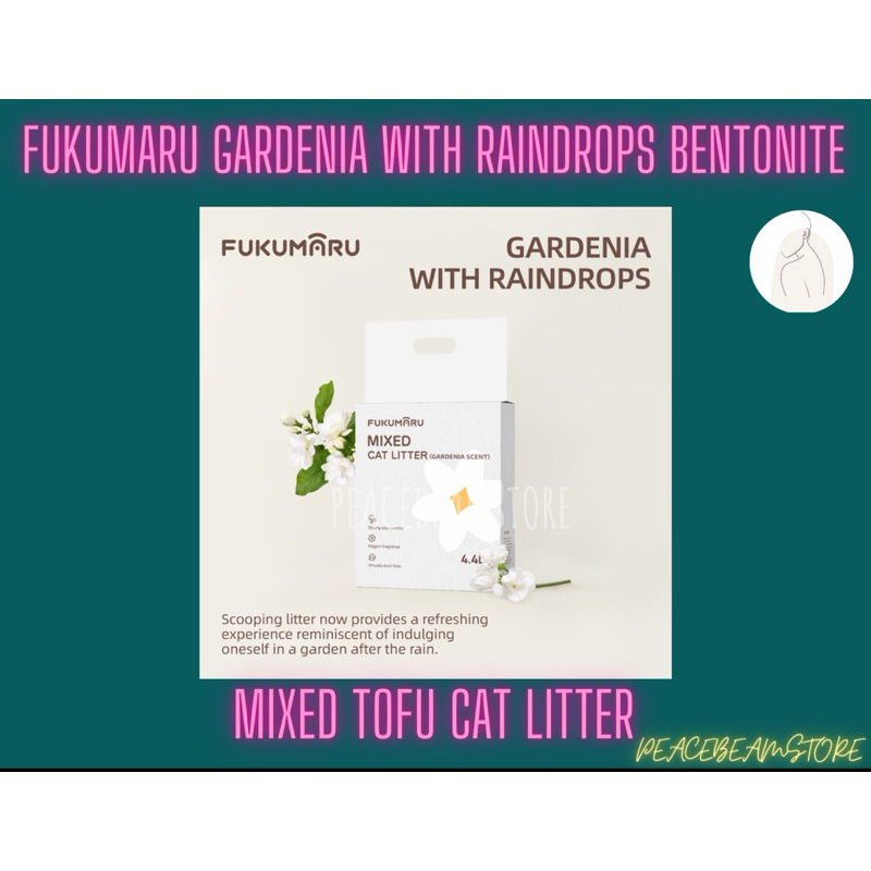 Ready Stock Fukumaru Gardenia With Raindrops Bentonite Mixed Tofu Cat ...