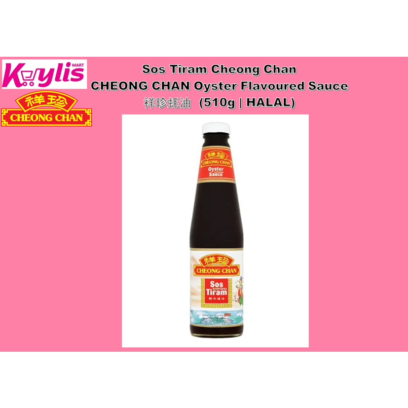 Sos Tiram Cheong Chan\CHEONG CHAN Oyster Flavoured Sauce\祥珍蚝油 (510g ...
