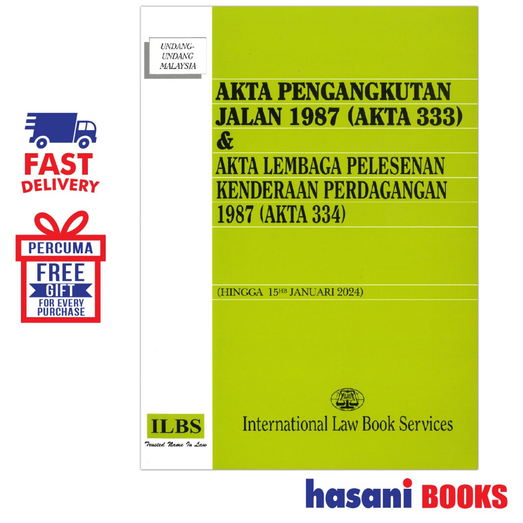 Hasani ILBS Akta Pengangkutan Jalan 1987 AKTA 333 Dan Akta Lembaga ...