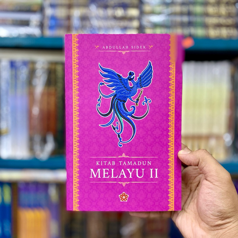 KITAB TAMADUN MELAYU II - ABDULLAH SIDEK | Shopee Malaysia