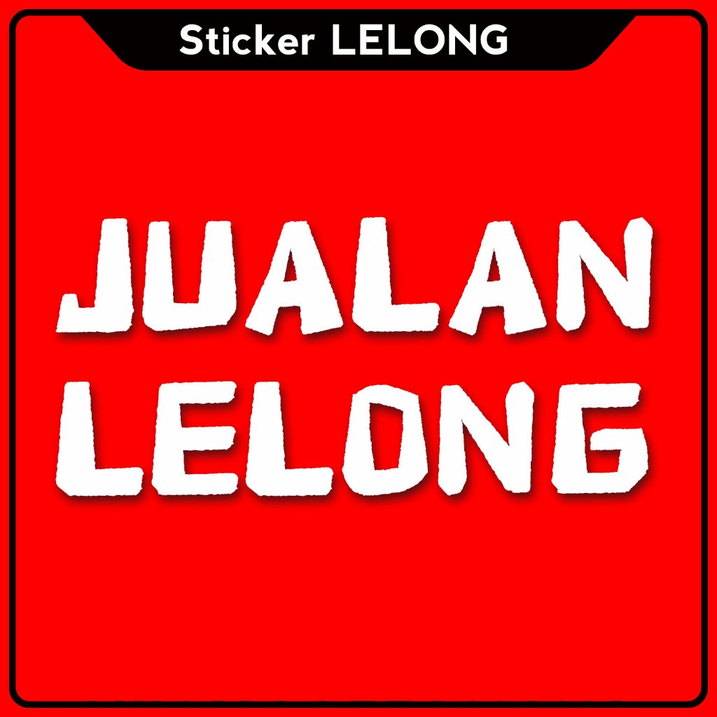 Sticker Lelong Jualan Gudang Stock Clearance Special Rate | Shopee Malaysia