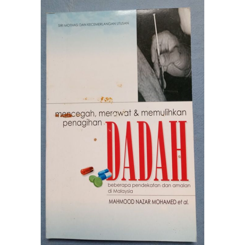 preloved MENCEGAH, MERAWAT DAN MEMULIHKAN PENAGIHAN DADAH mahmood nazar ...