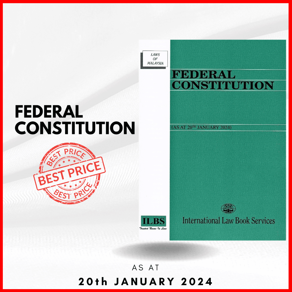 Federal Constitution [As at 20th January 2024] - READY STOCK! - ILBS ...
