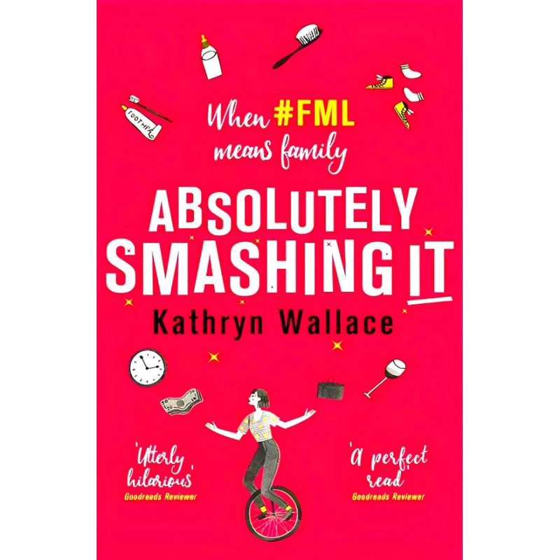 (100% Original) Absolutely Smashing It: When #FML Means Family by ...