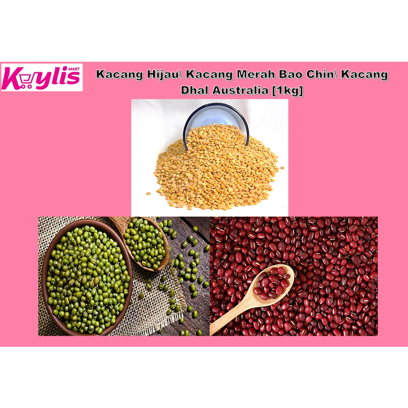 Kacang Hijau\ Kacang Merah Bao Chin\ Kacang Dhal Australia [1kg ...