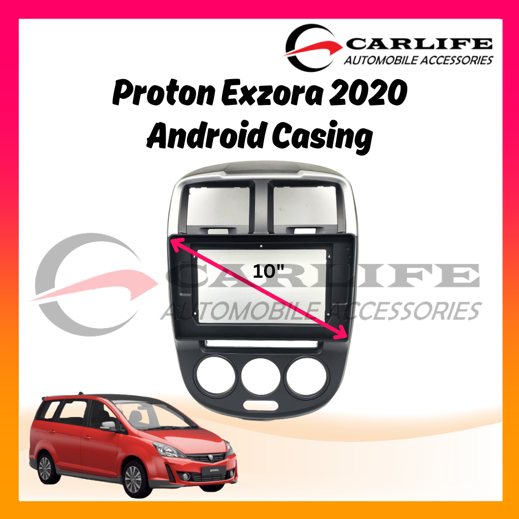 Proton Exzora 2020 10 Inch Android Player Casing **High Quality ...