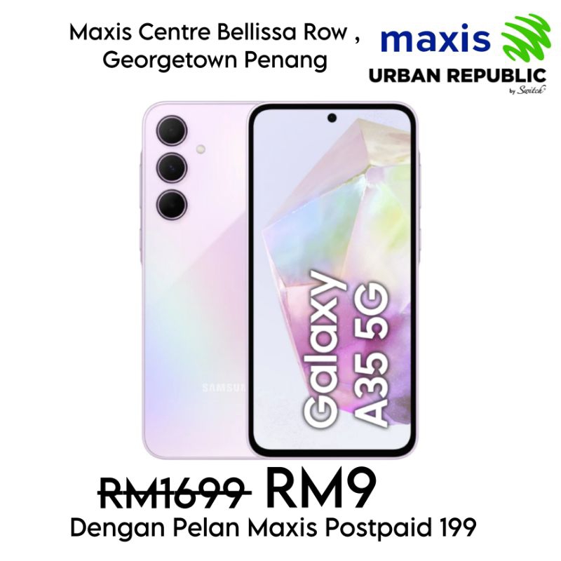 01119556151 📞 Samsung Galaxy A35 5G 8GB RAM 256GB Dengan Pelan Maxis ...