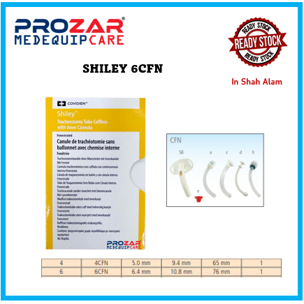 COVIDIEN SHILEY 4CFN / 6CFN FENESTRATED TRACHY TUBE CUFFLESS | Shopee ...