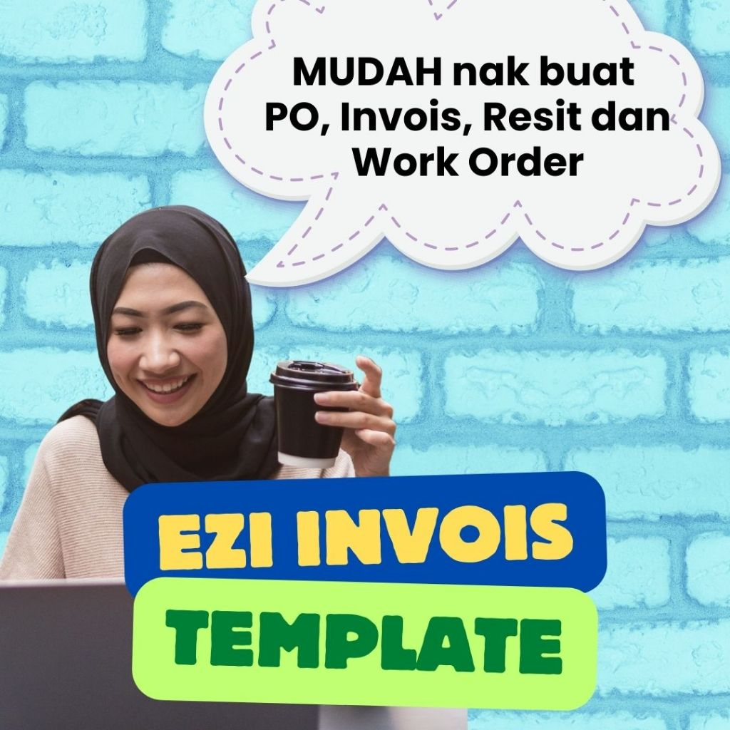 Ezi INVOIS, PURCHASE ORDER (PO), RECEIPT, WORK ORDER TEMPLATE MUDAH DAN KEMAS (ALL IN ONE ...