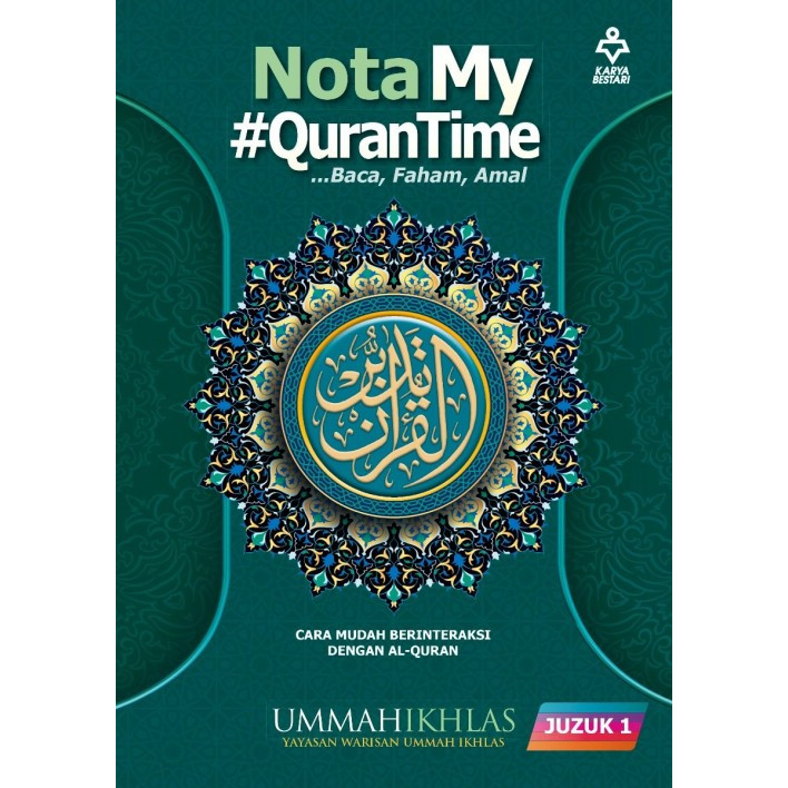 GREEN JUZU' 1 KARYA BESTARI NOTA MY QURAN TIME JUZU' 1 NOTA MY QURAN TIME BACA, FAHAM, AMAL ...
