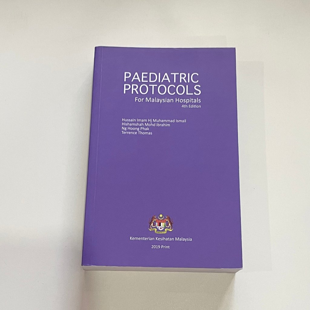 Paediatric Protocols for Malaysian Hospital 4th Edition | Shopee Malaysia