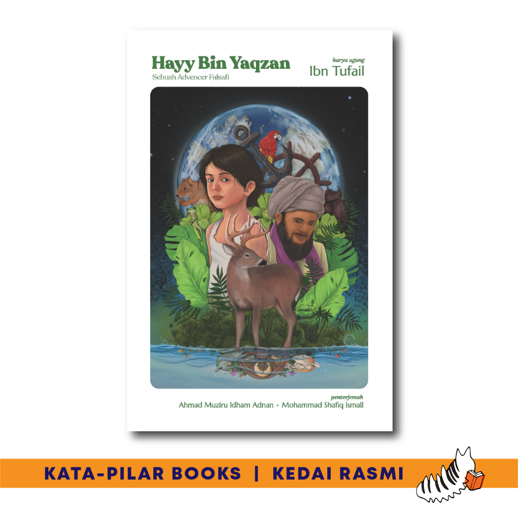 Hayy Bin Yaqzan: Sebuah Advencer Falsafi - Ibn Tufail (Novel) [Fiksyen ...