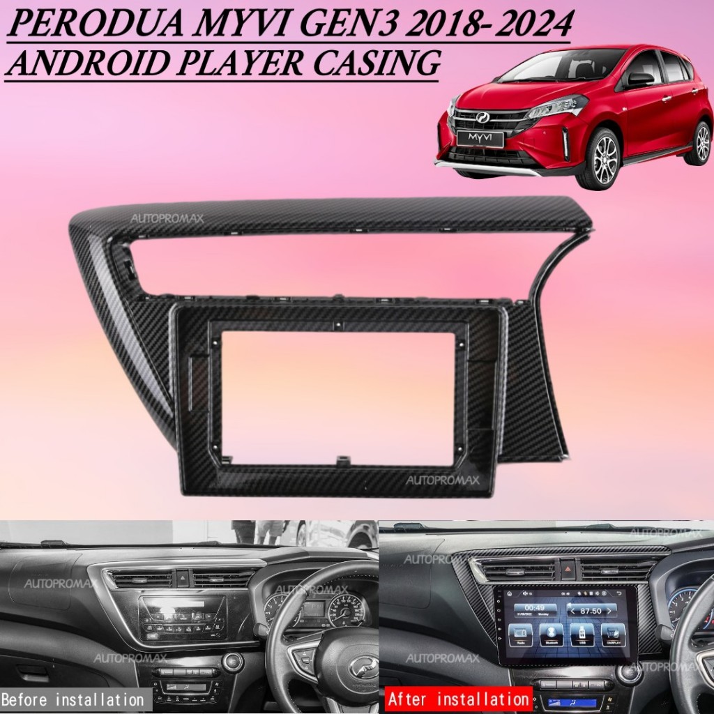 AUTOPROMAX PERODUA MYVI GEN3 2018-2024 CAR AUDIO ANDROID PLAYER CASING ...