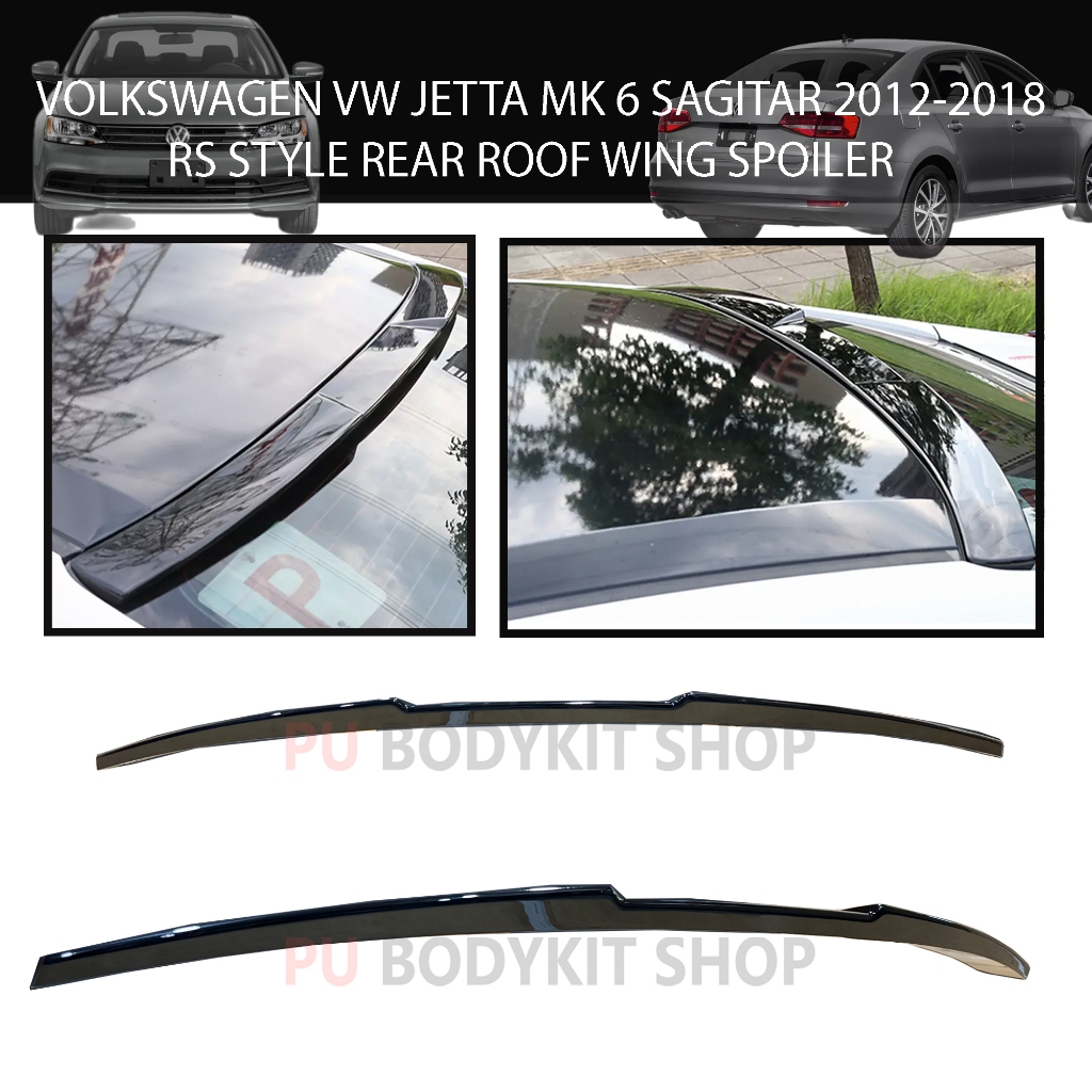 VOLKSWAGEN VW JETTA MK 6 SAGITAR 2012-2018 RS STYLE REAR ROOF WING ...