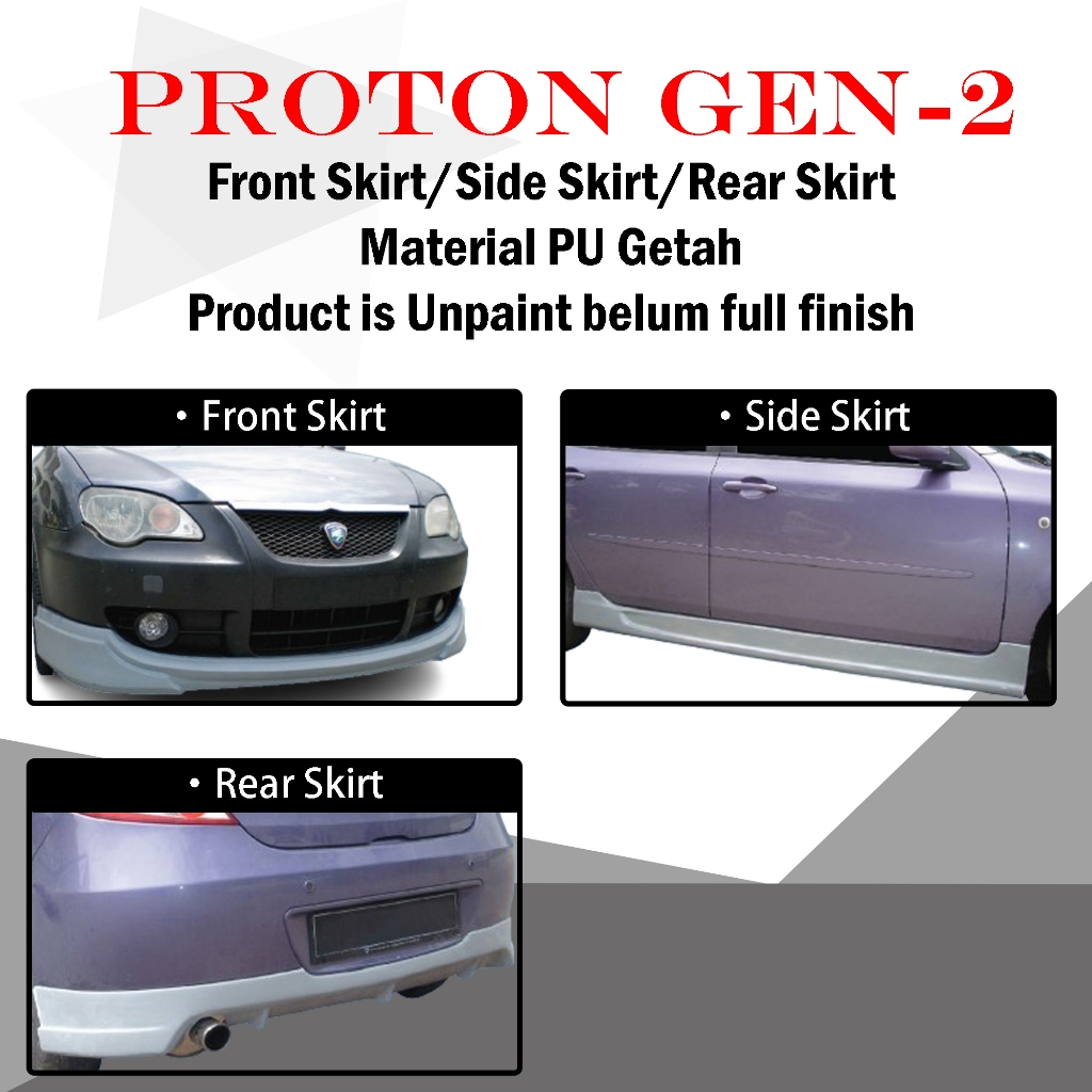 PROTON GEN-2 FULLSET SKIRTING (FRONT SKIRT ,SIDE SKIRT, REAR SKIRT ...