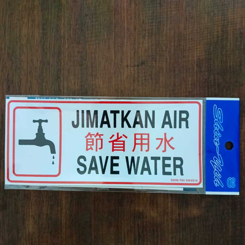 Office Sticker / Sticker Sign Board SW4916 SAVE WATER / JIMATKAN AIR ...