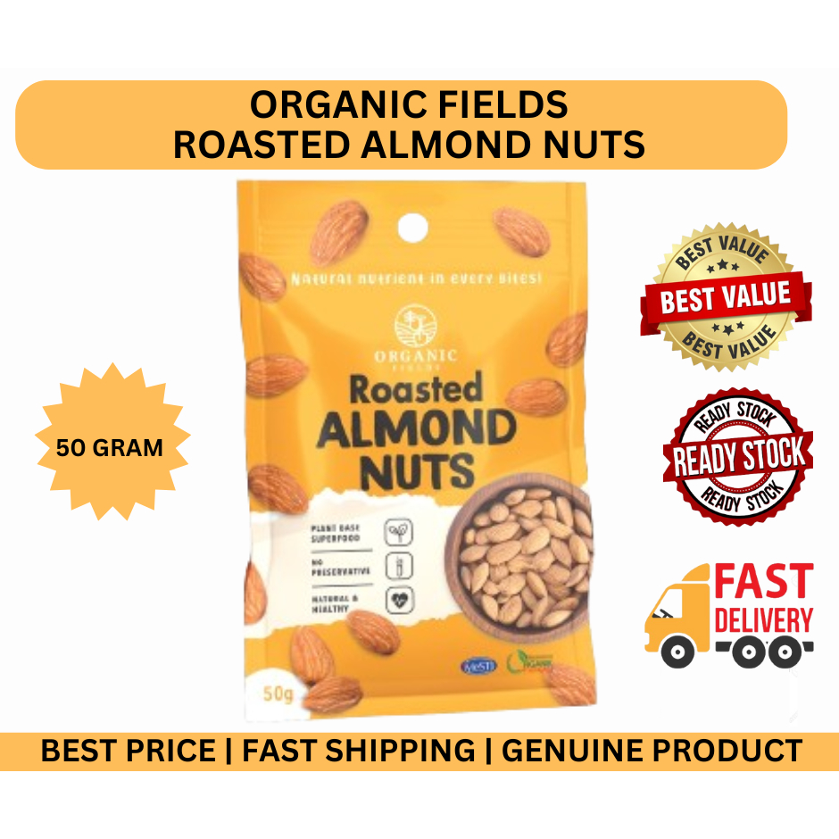 ORGANIC FIELDS ROASTED ALMOND NUTS | Shopee Malaysia