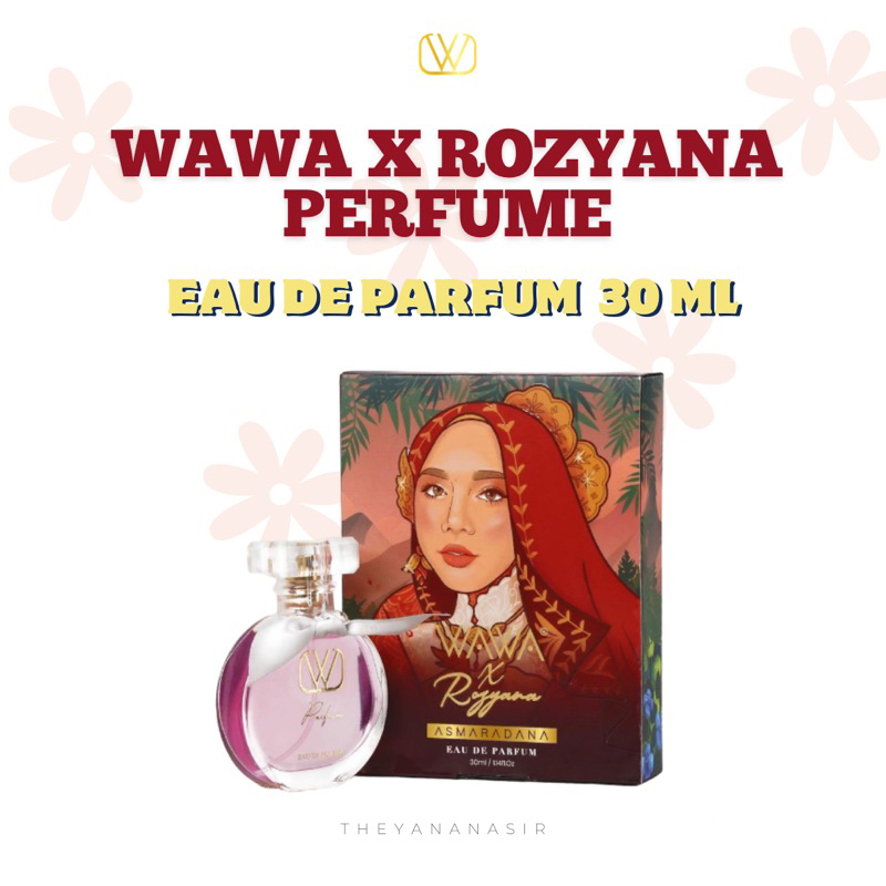 𝗪𝗔𝗪𝗔 𝘅 𝗥𝗢𝗭𝗬𝗔𝗡𝗔 𝗣𝗘𝗥𝗙𝗨𝗠𝗘 𝟯𝟬𝗠𝗟 𝗯𝘆 𝗪𝗔𝗪𝗔 𝗖𝗢𝗠𝗘𝗦 | Shopee Malaysia