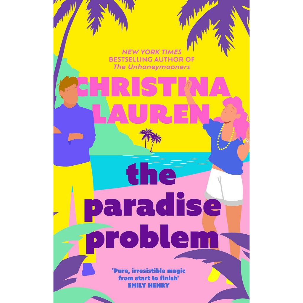 The Paradise Problem: A sparkling opposites-attract, fake-dating ...
