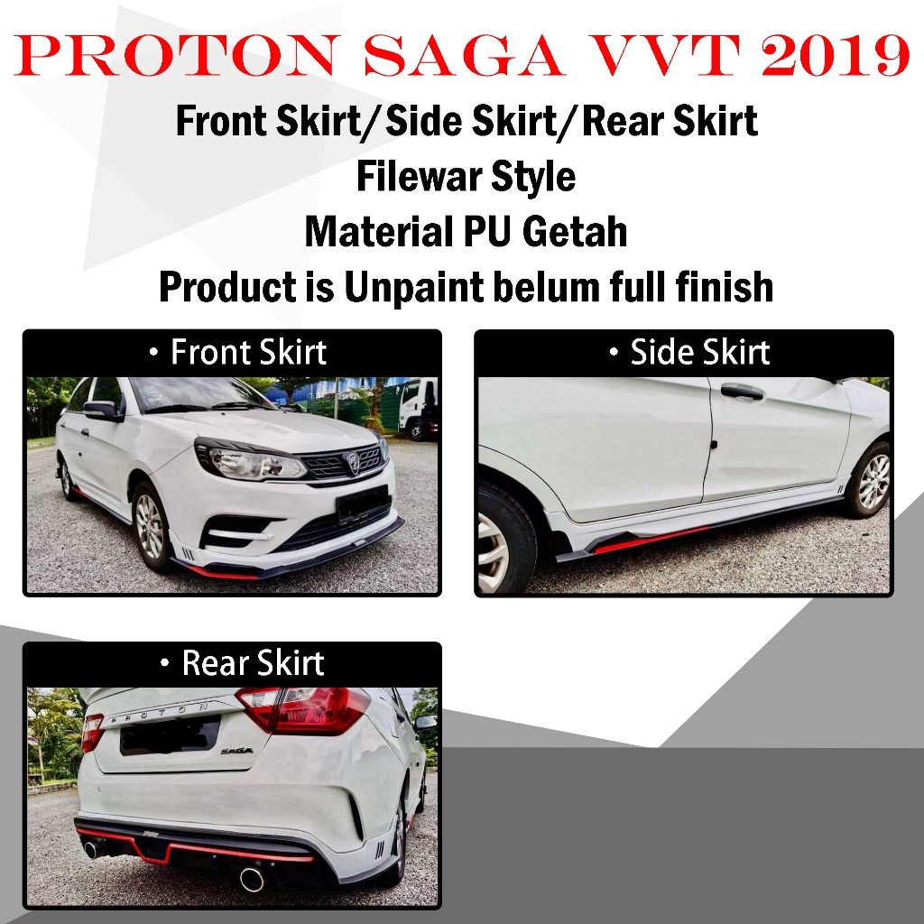 PROTON SAGA VVT 2019-2024 FILEWAR STYLE FULLSET SKIRTING (FRONT SKIRT ...
