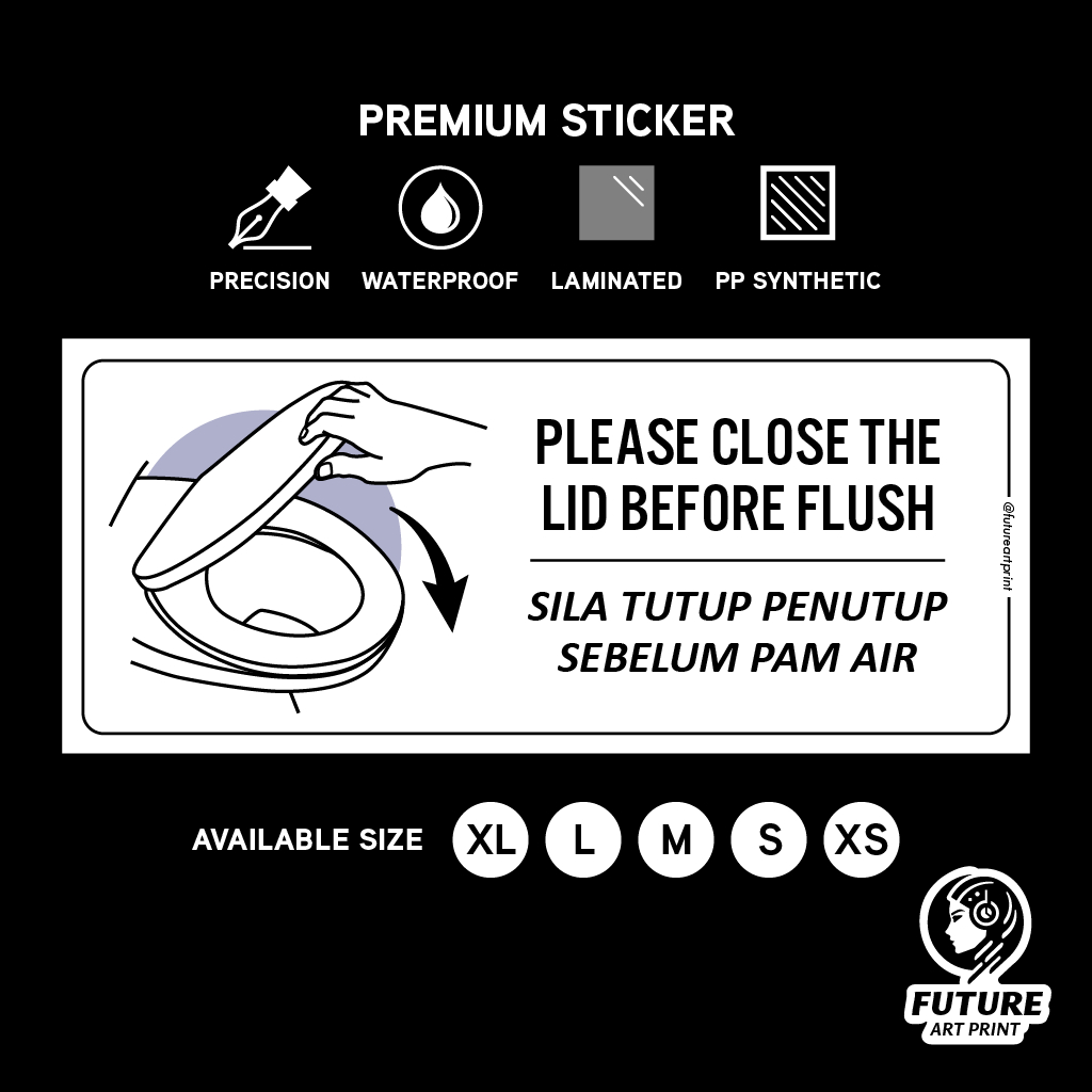 Please Close Lid Before Flush. Sila Tutup Penutup Sebelum Pam Air ...