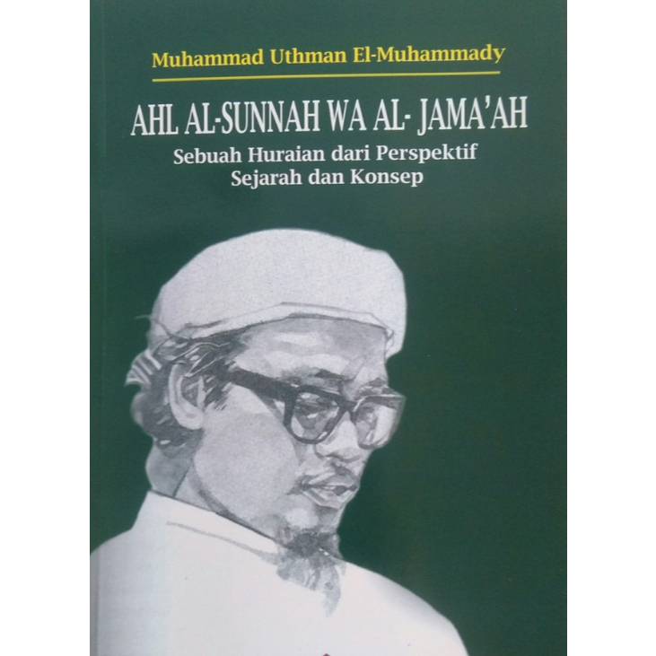 AHL AL-SUNNAH WA AL-JAMA'AH :Sebuah huraian dari perspektif sejarah dan konsep | Shopee Malaysia