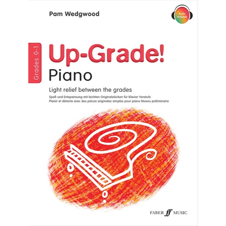 Up-Grade! for Piano Grade 0-1 upgrade | Pam Wedgwood | Faber Music ...