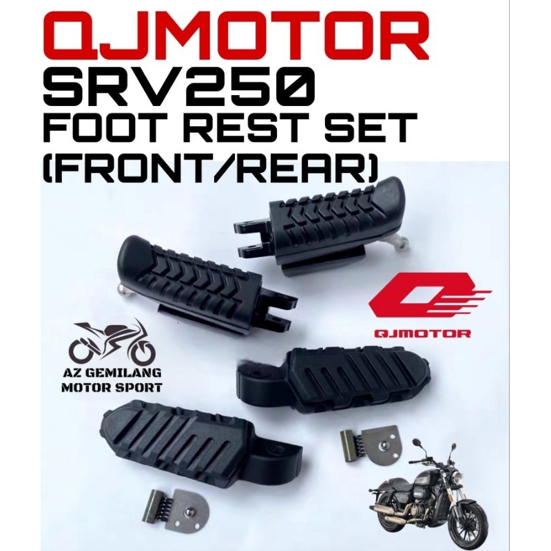 QJMOTOR SRV250 SRV 250 FOOT REST SET (FRONT/REAR) | Shopee Malaysia