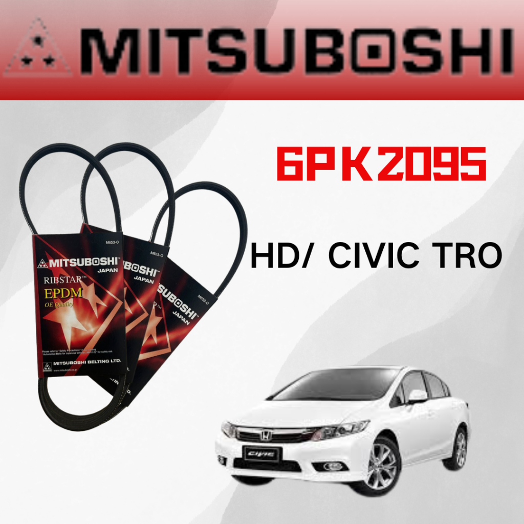 Honda Civic Tro (FB) 1.8 , 2.0 Fan Belt (6PK2095) - Mitsuboshi Original Fan Belt | Shopee Malaysia
