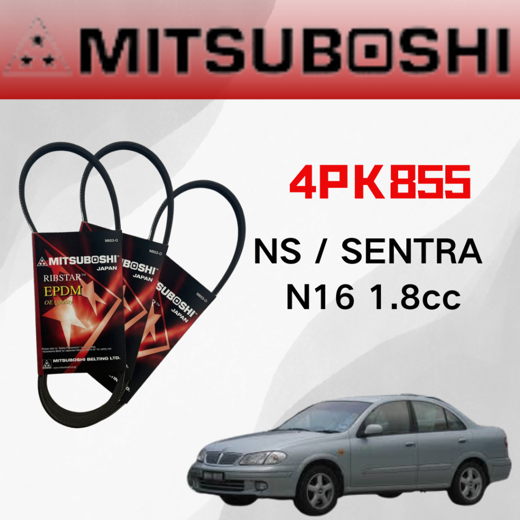 Nissan Sentra N16 1.8cc Fan Belt (4PK855) - Mitsuboshi Original Fan Belt | Shopee Malaysia