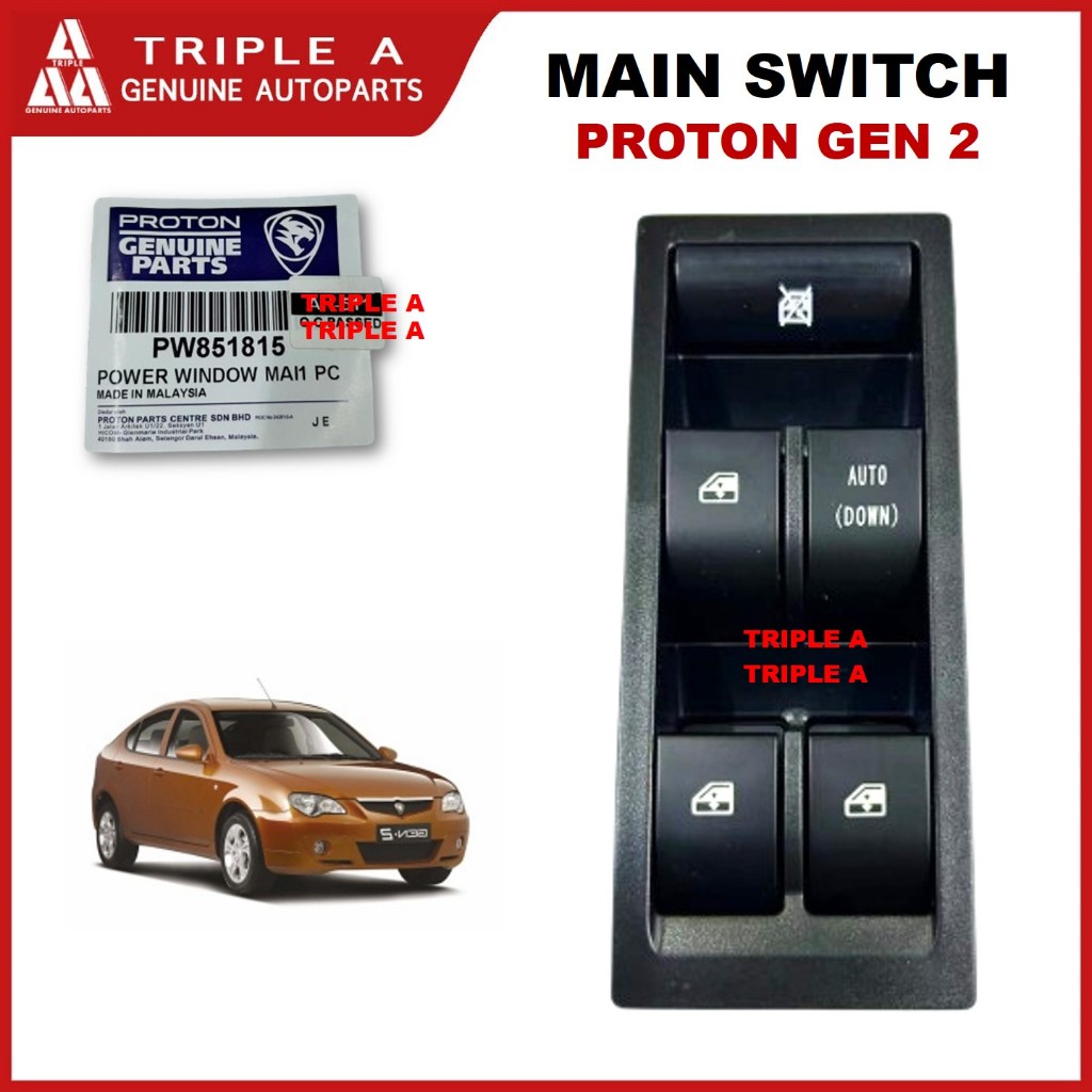 [ TRIPLE A ] POWER WINDOW MAIN SWITCH PROTON GEN 2 SWITCH MASTER DRIVER ...