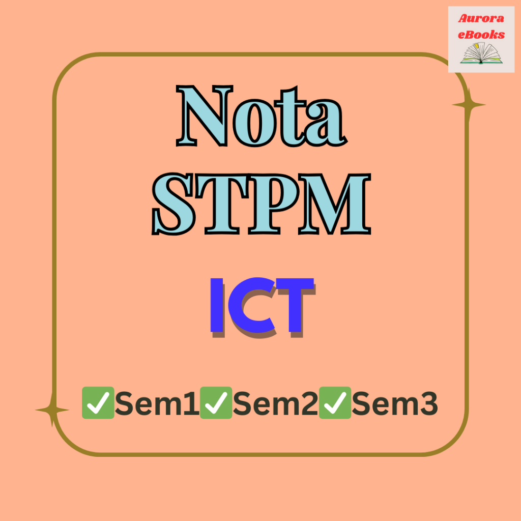 [Softcopy PDF📚] Nota STPM ICT Semester 1 2 3 | A+ Notes | STPM Nota ...