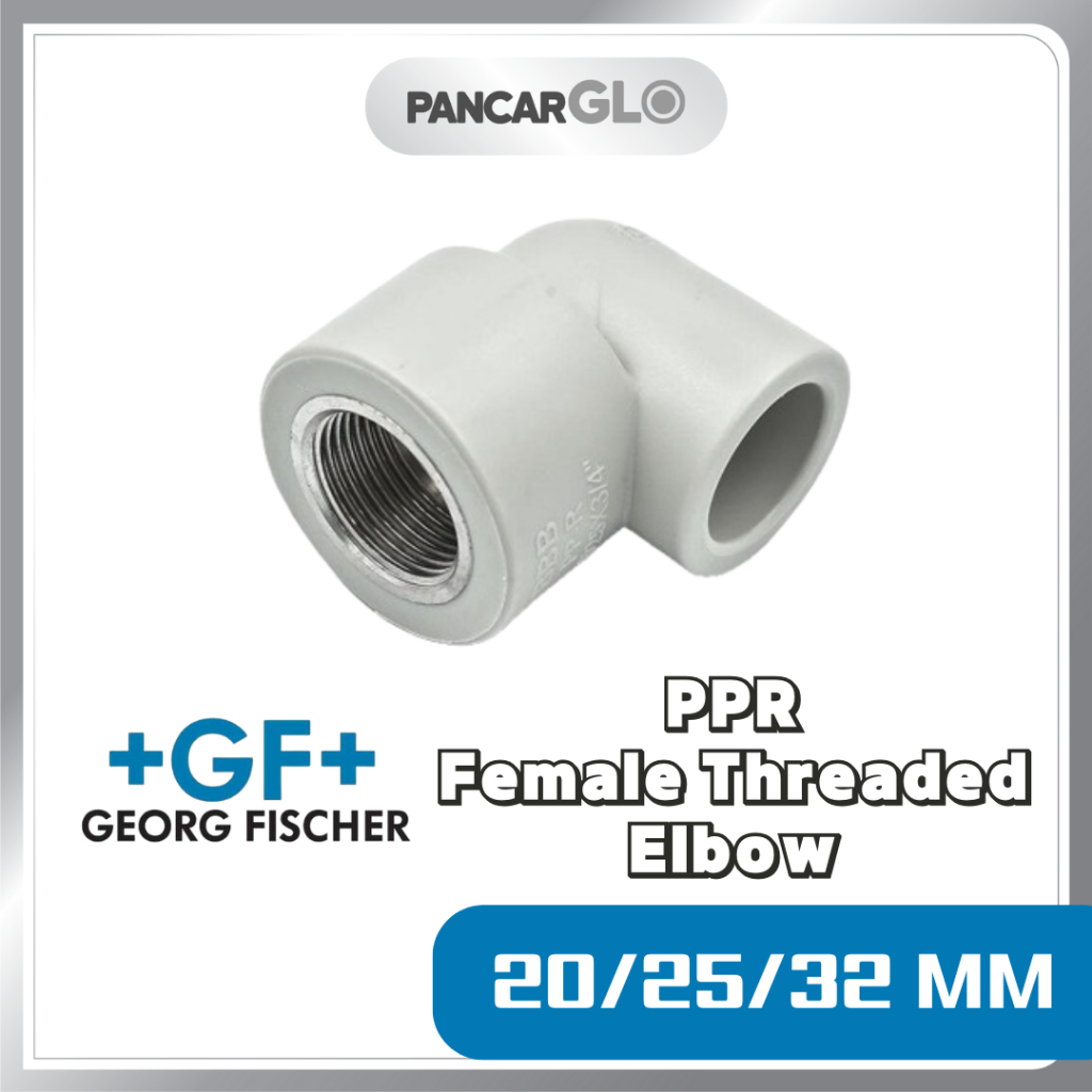 GF PPR Female Threaded Elbow 20/25/32MM Pipe Fitting (CERTIFIED ...