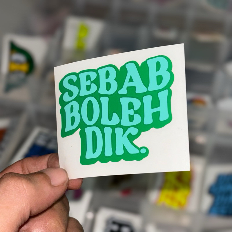STICKER SEBAB BOLEH DIK | STICKER MOTOR | STICKER KERETA | Shopee Malaysia
