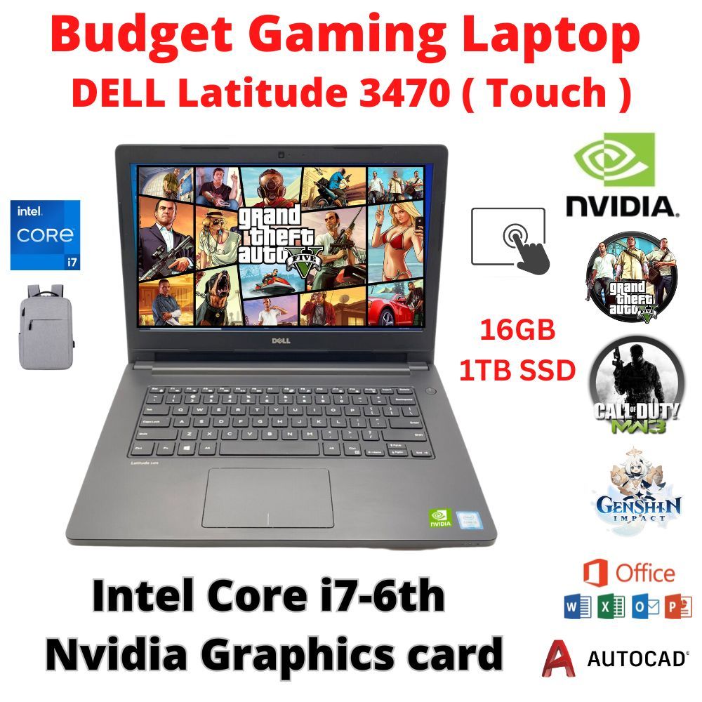 Gaming TouchScreen Dell Latitude 3470 Core i7-6th Nvidia Graphics card ...