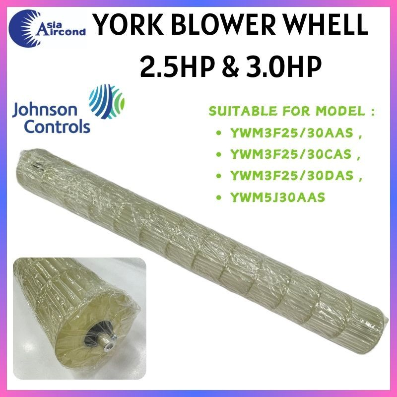 YORK JOHNSON CONTROL BLOWER WHELL 2.5HP & 3.0HP { YWM3F & YWM5J } (5140604) | Shopee Malaysia