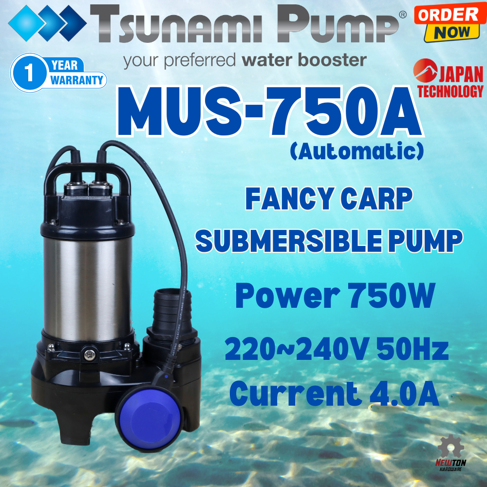"TSUNAMI PUMP" - FANCY CARP SUBMERSIBLE PUMP - 750W - MUS-700A ...