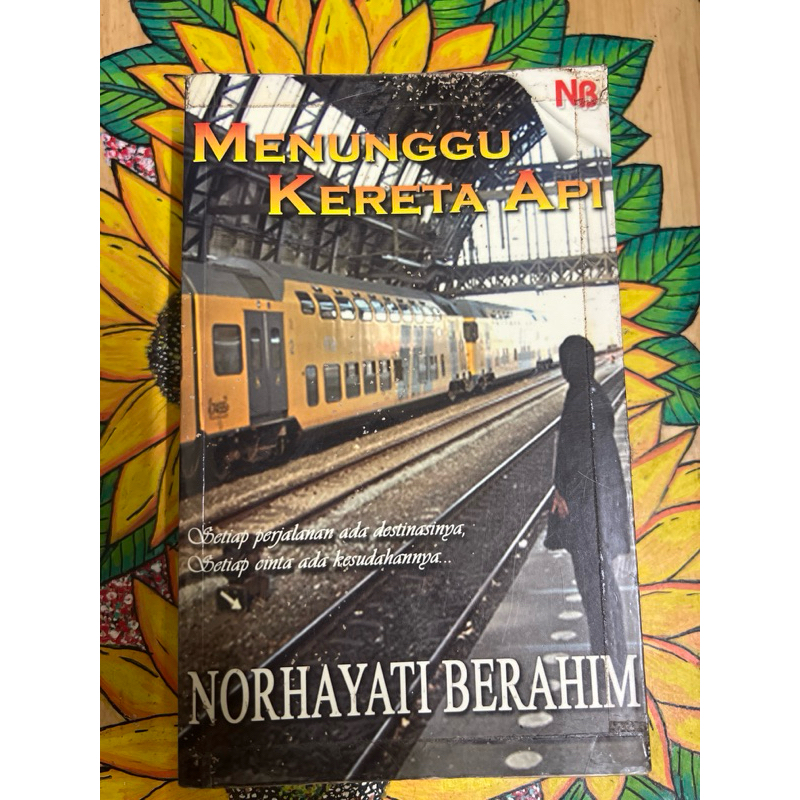 Novel: 🌻Menunggu Kereta Api (Norhayati Berahim) | Shopee Malaysia
