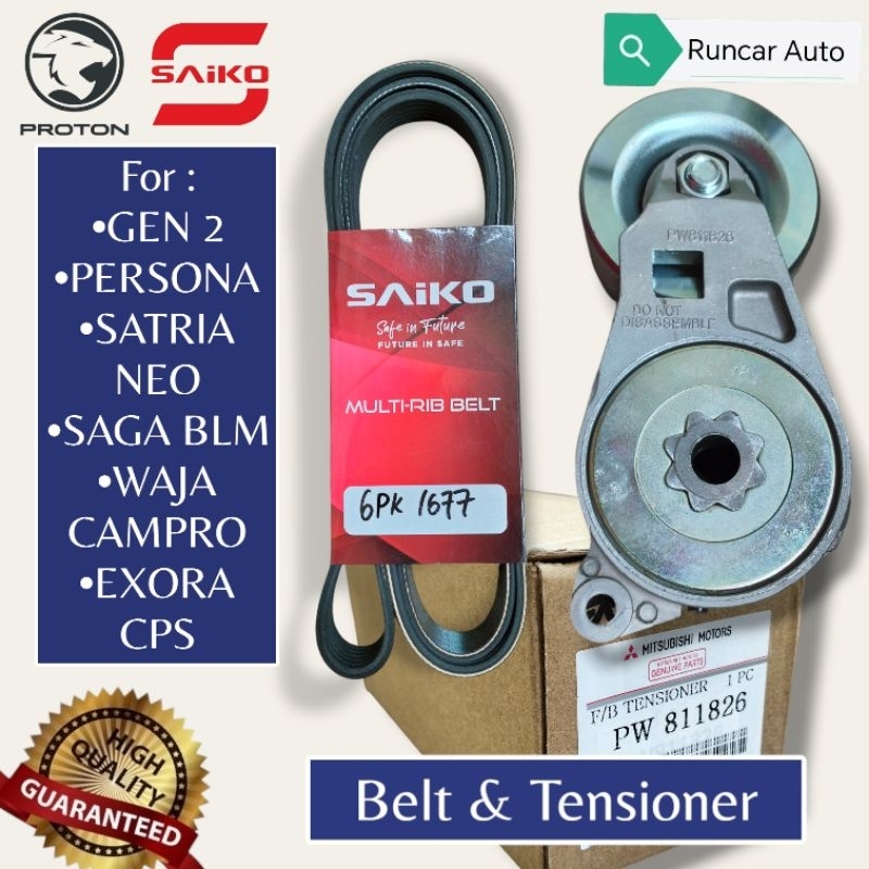 Fan Belt 6PK1677 [ ORIGINAL SAIKO] with Tensioner - GEN 2/ SATRIA NEO ...