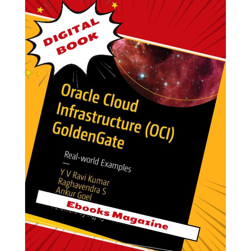 Oracle Cloud Infrastructure (OCI) GoldenGate: Real-World Examples ...